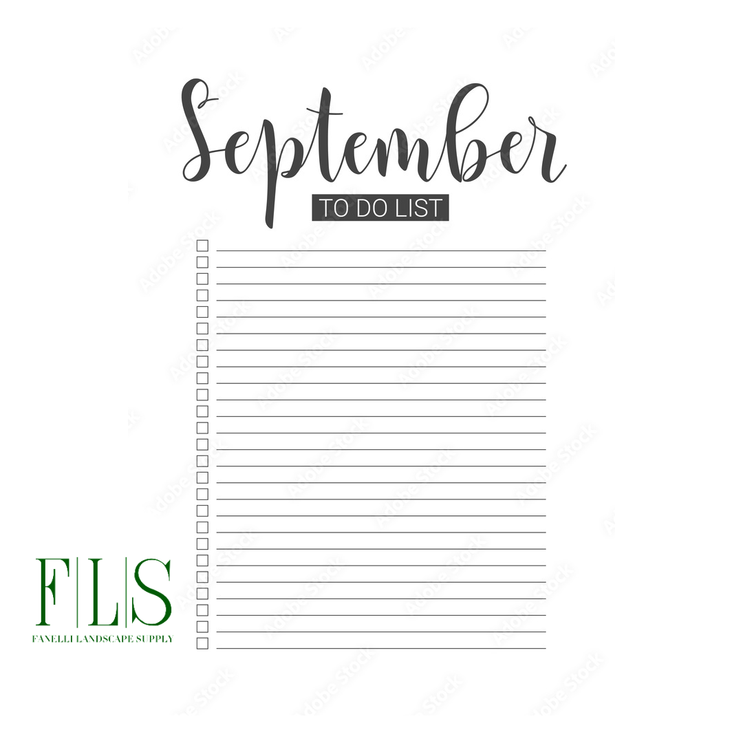 September To Do List – Fanelli's Landscape Supply